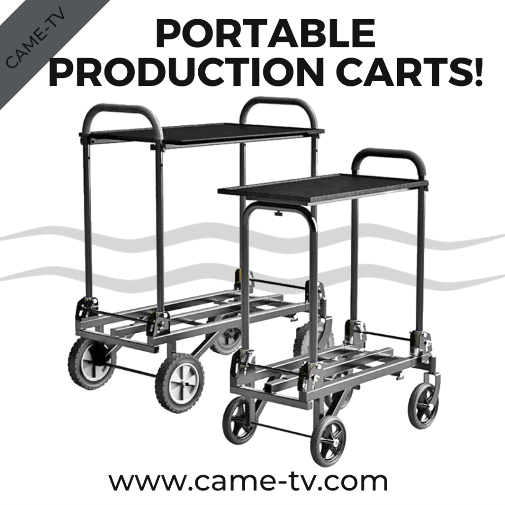 CAME-Portable Carts – CAME-TV Blog